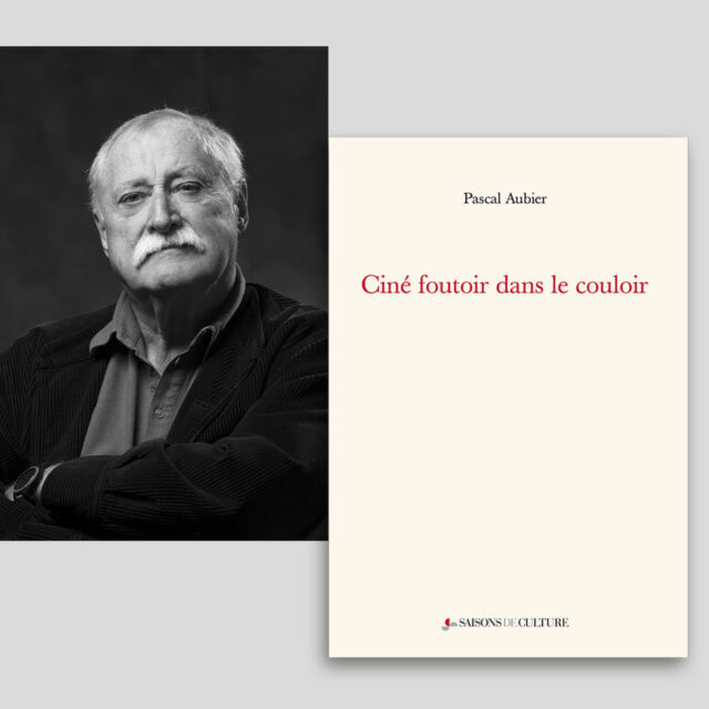 « Ciné foutoir dans le couloir » de Pascal Aubier - Saisons de culture